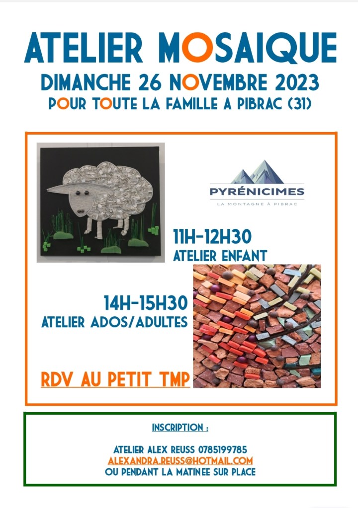 ATELIER MOSAÏQUE À PIBRAC (31)/PYRENICIMES 2023 – atelier ALEX REUSS